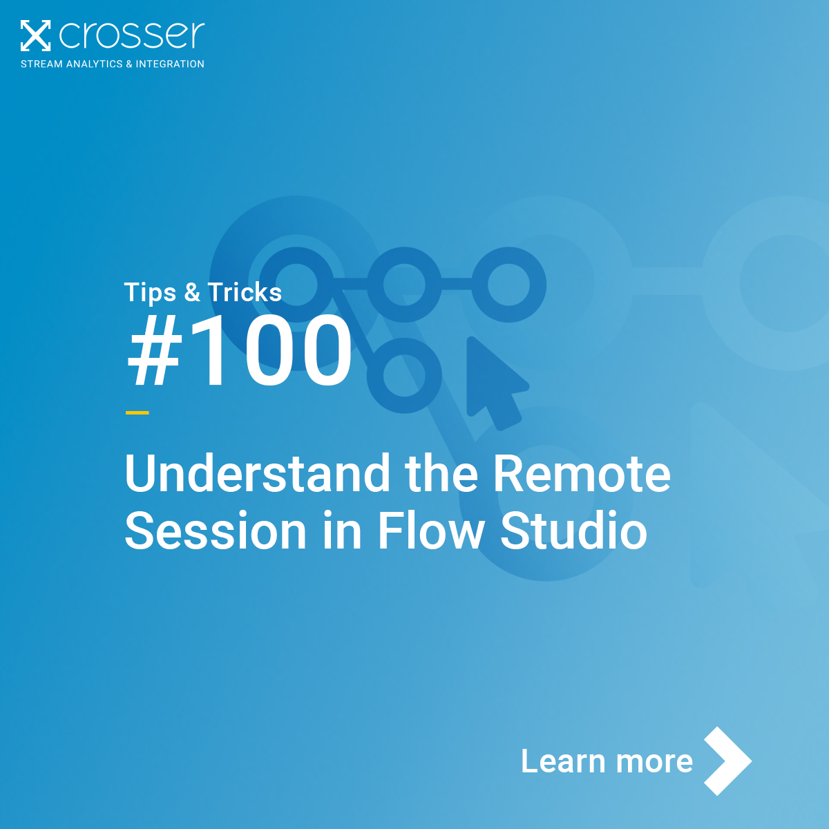 Understand the ‘Remote Session’ | Crosser