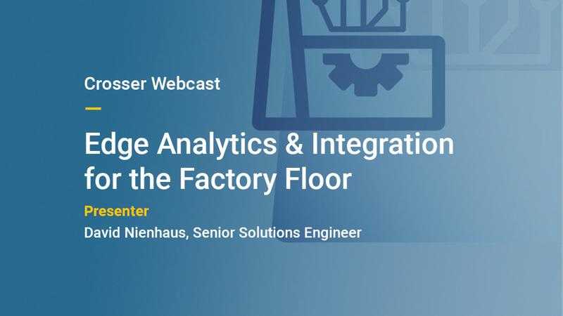 Industrial IoT & Industry 4.0 | Crosser Use Cases