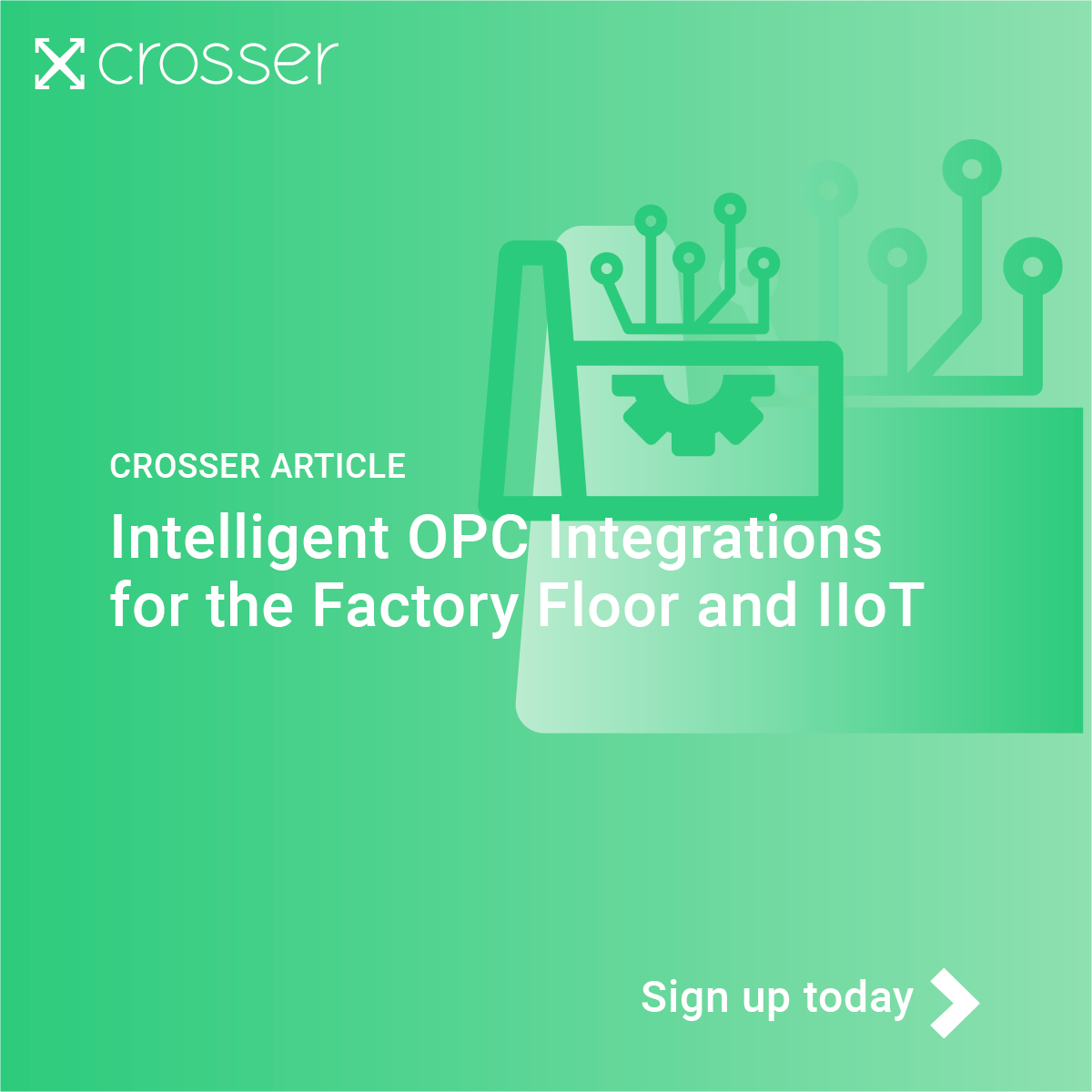 Intelligent OPC Integrations for the Factory Floor and IIoT