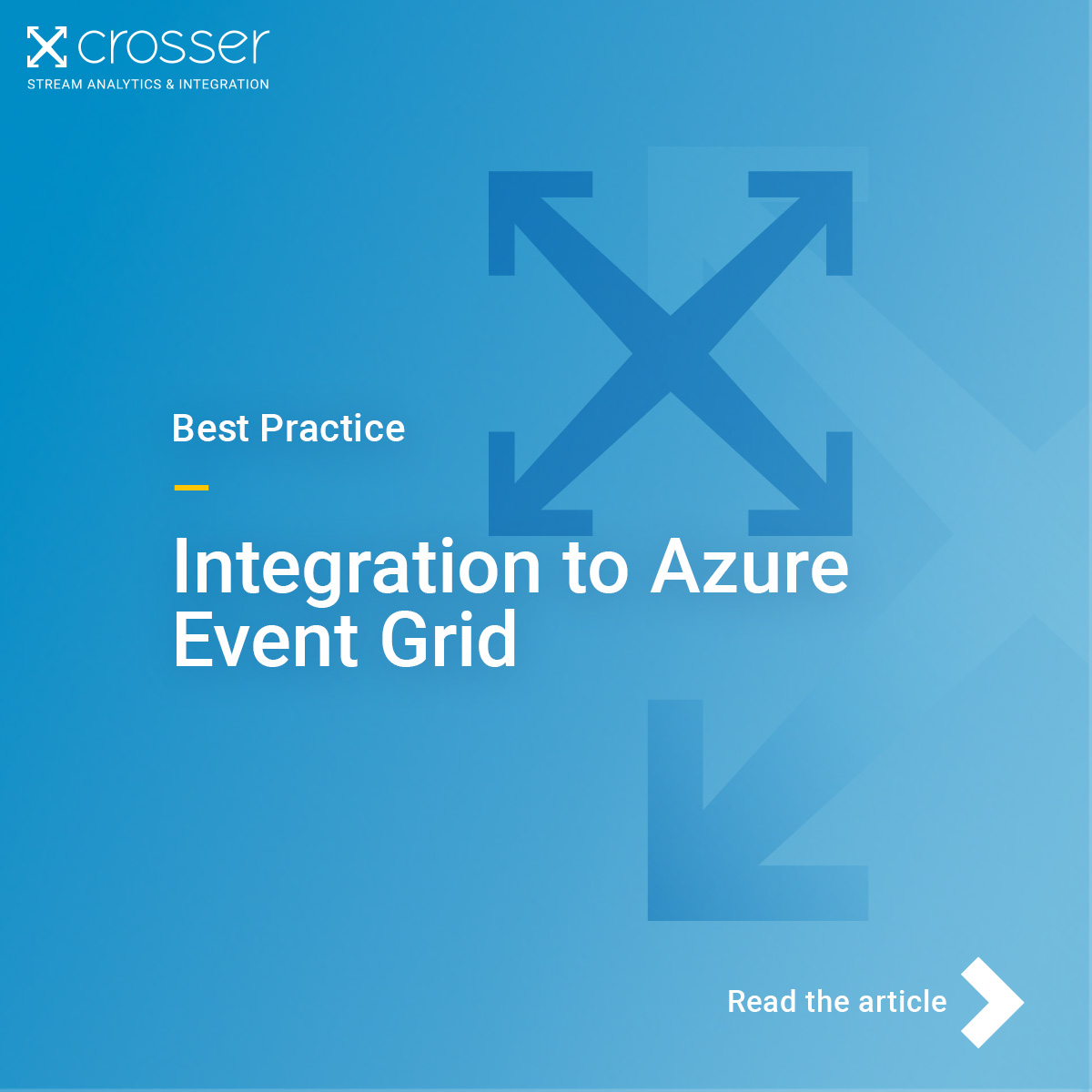 Integration to Azure Event Grid | Crosser Knowledgebase Integration to Azure Event Grid | Crosser Knowledgebase