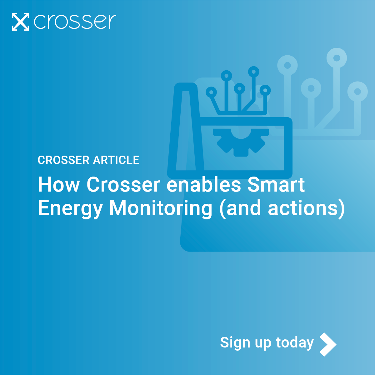 How Crosser enables Smart Energy Monitoring (and actions)