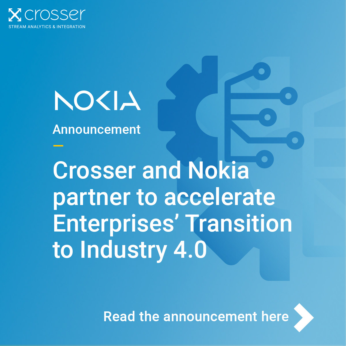Crosser and Nokia partner to accelerate Enterprises’ Transition to Industry 4.0