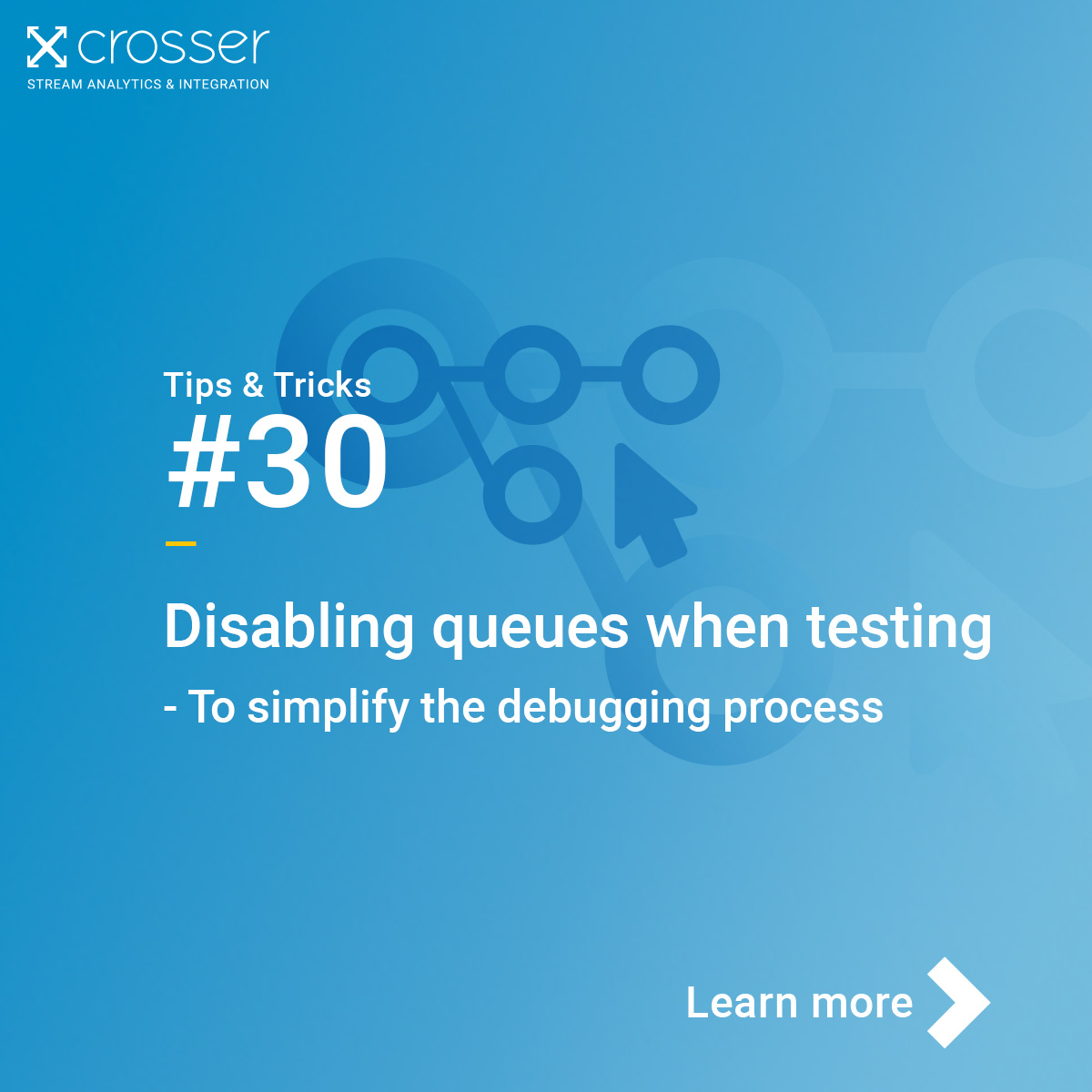 Using ‘Disable’ and ‘Show Selected’ when debugging Flows | Crosser