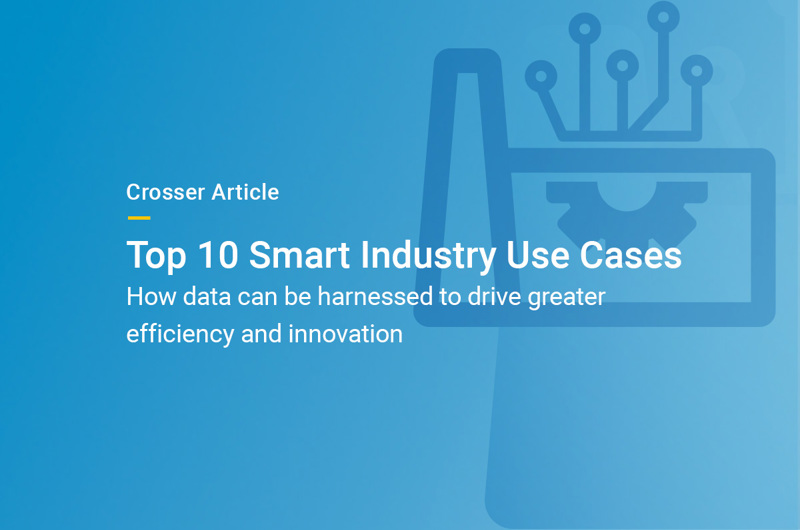 Industry 4.0 / Industrial IoT | Crosser